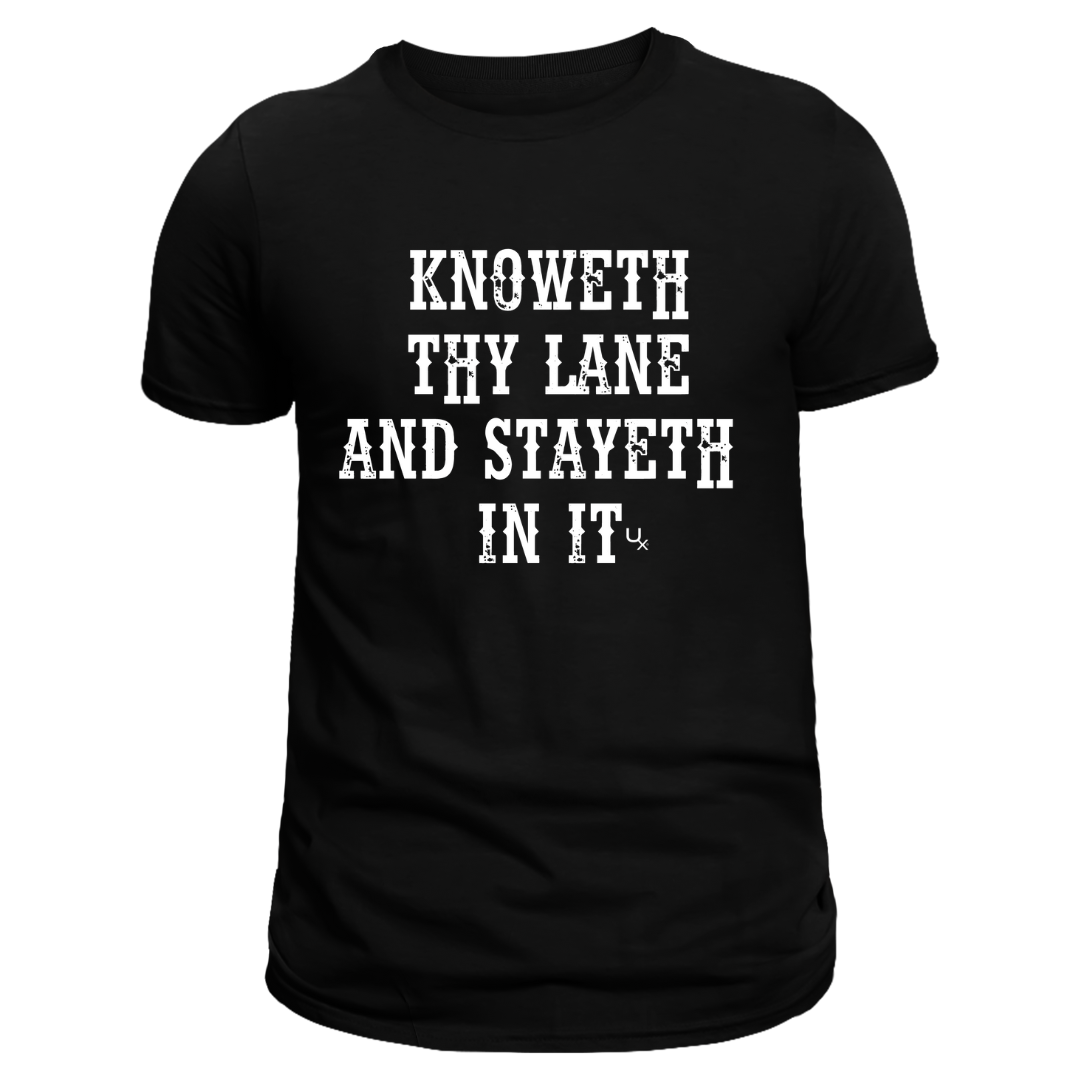 Knoweth Thy Lane Tee – U Spur